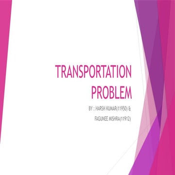 TRANSPORTATION PROBLEM For College .pptx