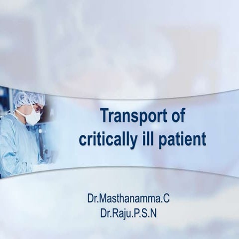 Transport of critically ill patient | PPT