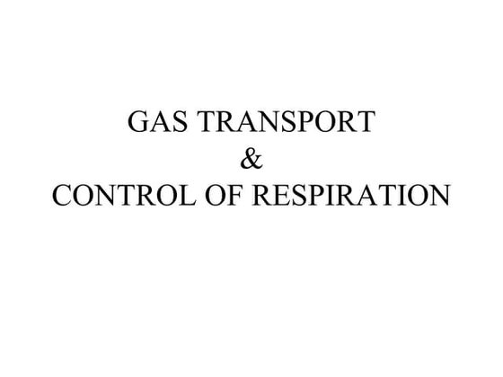 Transport of oxygen and carbon dioxide in blood | PPTX | Blood Disorders | Diseases and Conditions