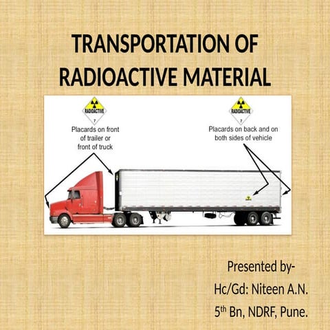 TRANSPORT OF RADIOACTIVE MATERIAL and APPLICATION.PPTX