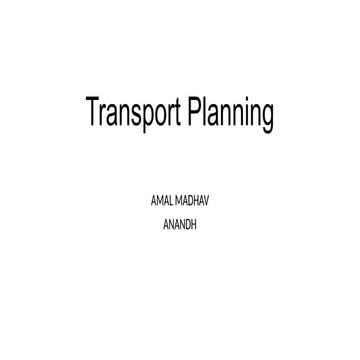 Transport Planning Pptx Transport Planning Pptx