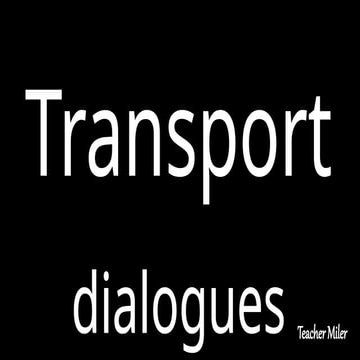 TRANSPORT_ role-play Dialogues_ Elementary or Pre-intermediate level ...