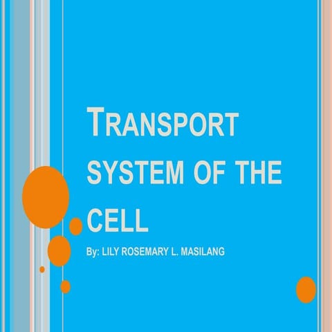 Transport System of the Cell | PPTX