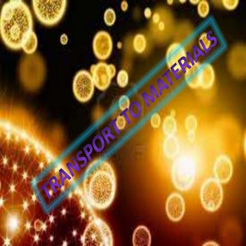 Transport of materials through cell membranes | DOCX