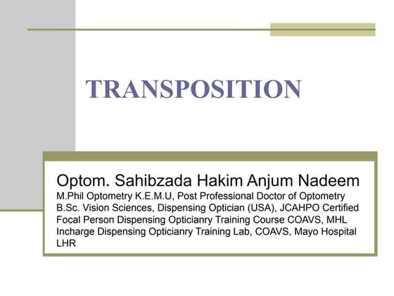 Transposition | PPT | Eye and Vision Conditions | Diseases and Conditions