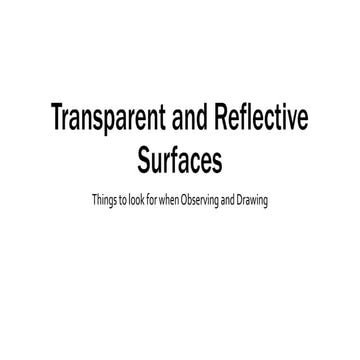 Transparencies and Reflections | PPTX