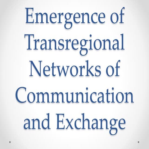 Transregional Networks Emerge | PPTX