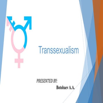 Transsexualism,etiology,diagnosis,tretmant.pptx