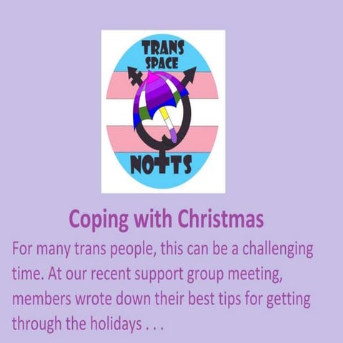 Trans Space Notts - Coping with Christmas | PPTX