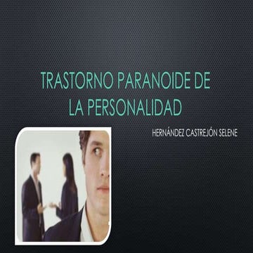 Transtorno paranoide de la personalidad | PPTX