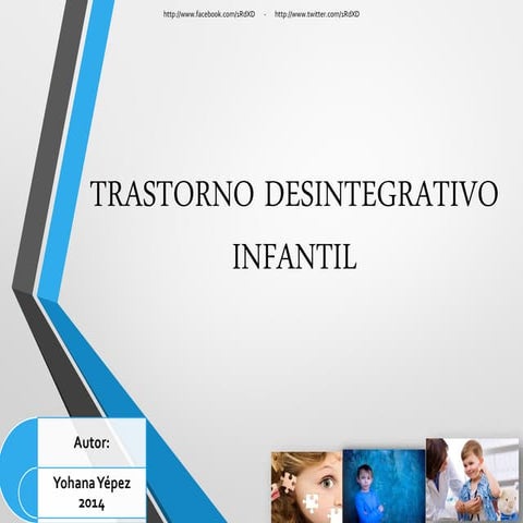 TRASTORNO DESINTEGRATIVO INFANTIL | PDF