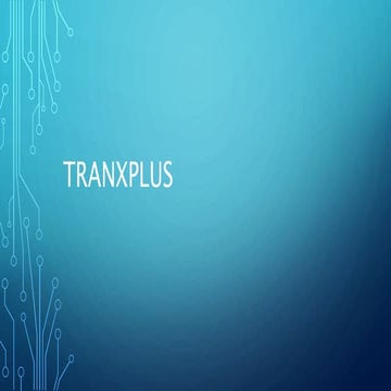 Tranxplus | PPT