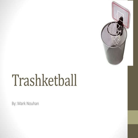 Trashketball | PPT