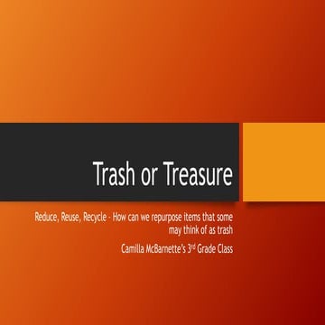 Trash or treasure | PPT