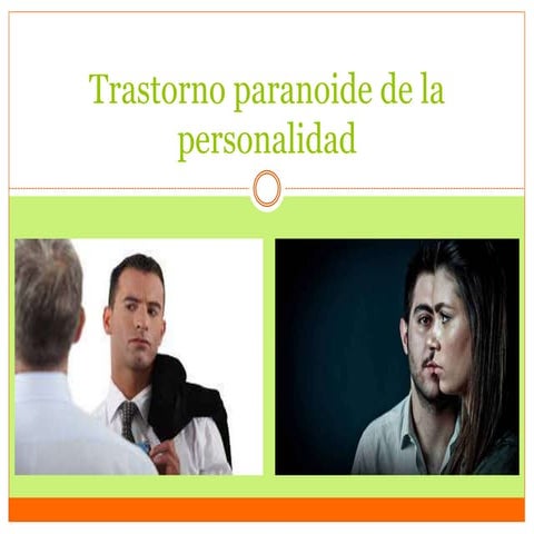 Trastorno paranoide de la personalidad DSMIV | PPTX