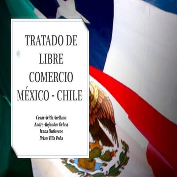 Tratados de libre comercio México-Chile, México-Bolivia.pdf