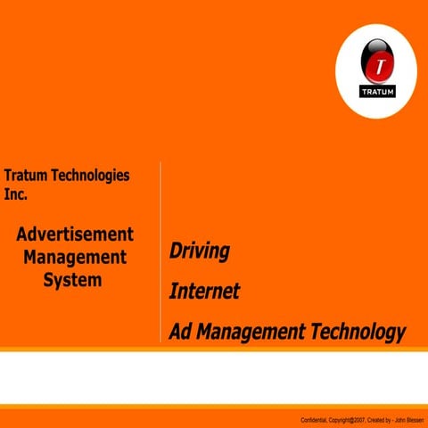 Tratum Advertisement Management Solution - PPT 1 | PPS | Advertising Industry | Industries
