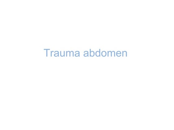 6 Trauma Abdomen | PPT