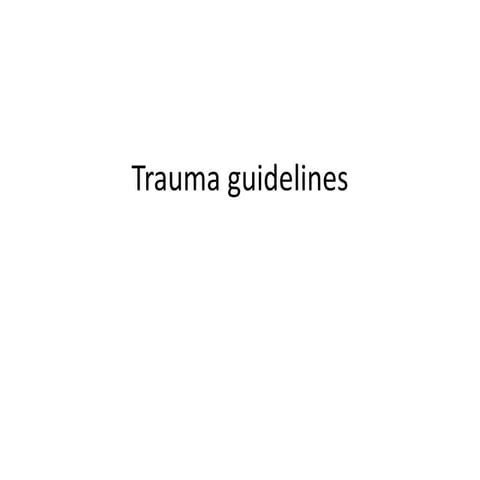 Trauma guidelines | PPT