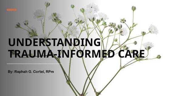 Unlocking the Power of Trauma Informed Therapy | PPTX