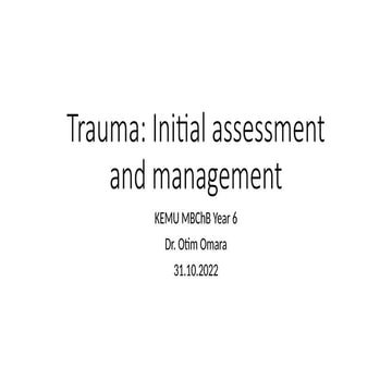 Trauma_Initial assessment and management_KEMU Lecture.pptx