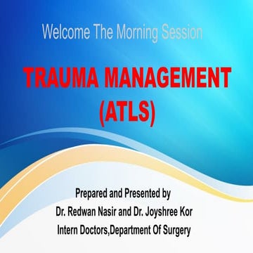 TRAUMA MANAGEMENT by Dr, Redwan Shakil.pptx