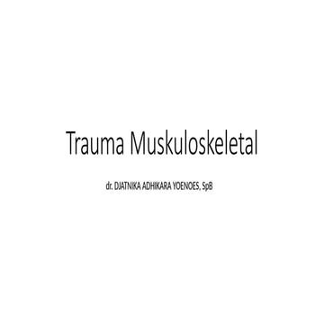 Medical first responder Trauma Muskuloskeletal.pptx