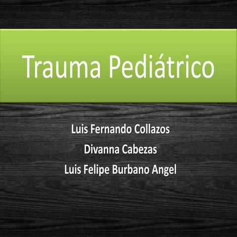 Trauma pediatrico | PPTX