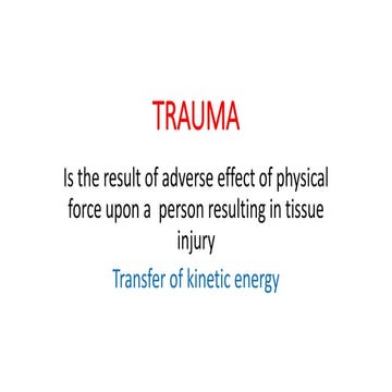 Trauma,types of trauma ,and the complications | PDF