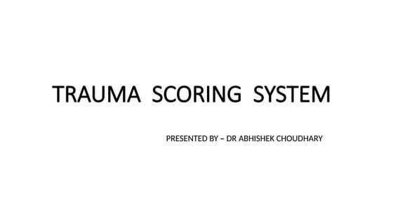Trauma Scoring Systems.pptx