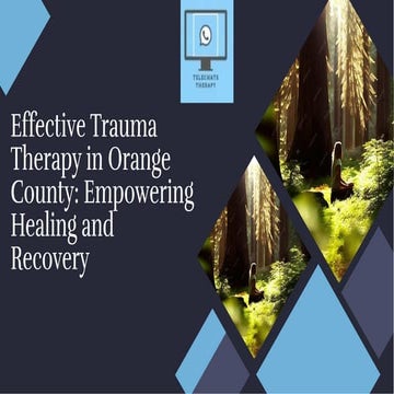 Trauma Therapist Orange County | PPT