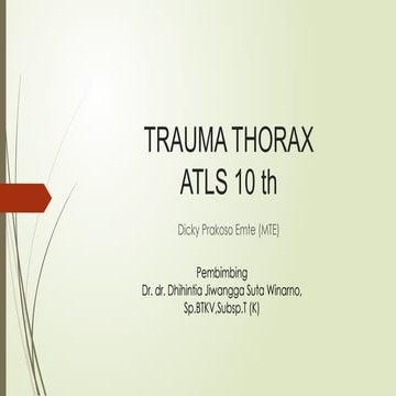 TRAUMA THORAX ATLS MTE untuk tindakan bedah.pptx