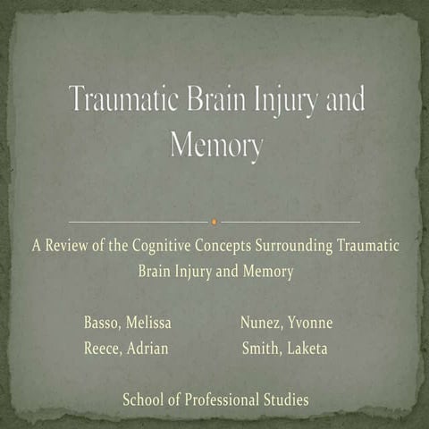 Traumatic brain injury and memory | PPTX