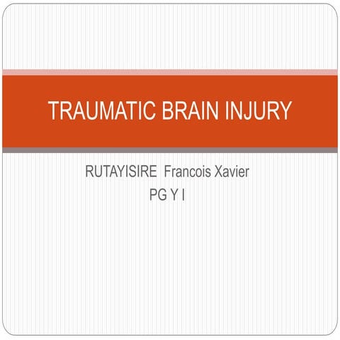 Traumatic brain injury | PPTX