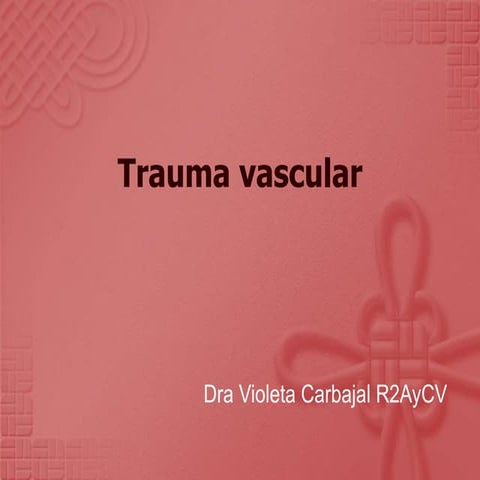 Vascular trauma | PPT