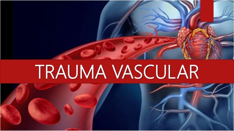 Trauma vascular