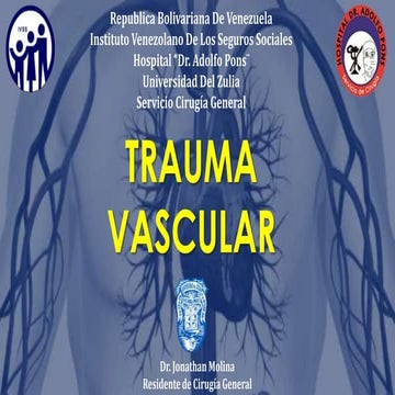 Trauma vascular jonathan molina | PPTX