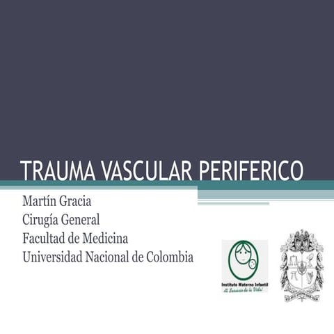 Trauma vascular periferico | PPT