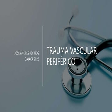 TRAUMA VASCULAR PERIFÉRICO.pptx