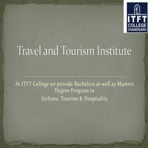 Travel and tourism institute | PPT