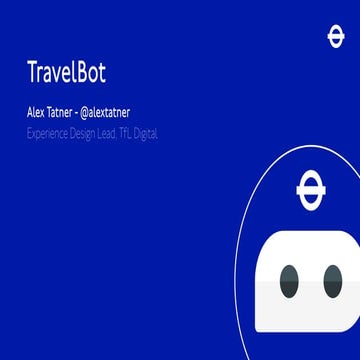 TfL TravelBot - IXDA London | PDF