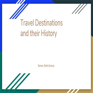 Travel destinations and their history | PPT