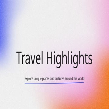 Travel all around the world to visit famous places | PPTX