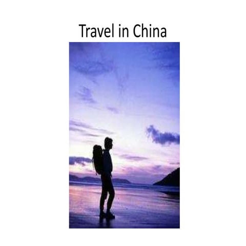Travel in china | PPTX