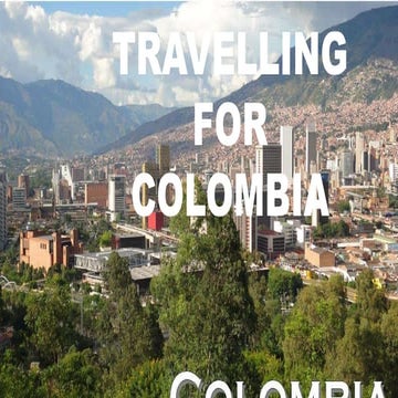 Traveling for colombia | PPT