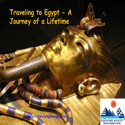Traveling to Egypt a journey of a lifetime | PPT