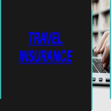 Travel INSURANCE and the importance of it | PPT