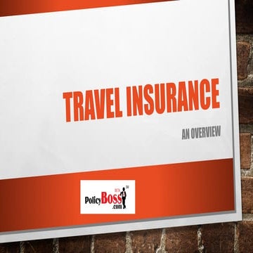 Travel insurance an overview | PPTX