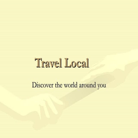 Travel local | PPT