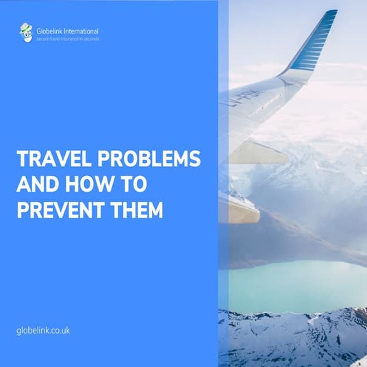 Travel Problems and How to Prevent Them | PPT